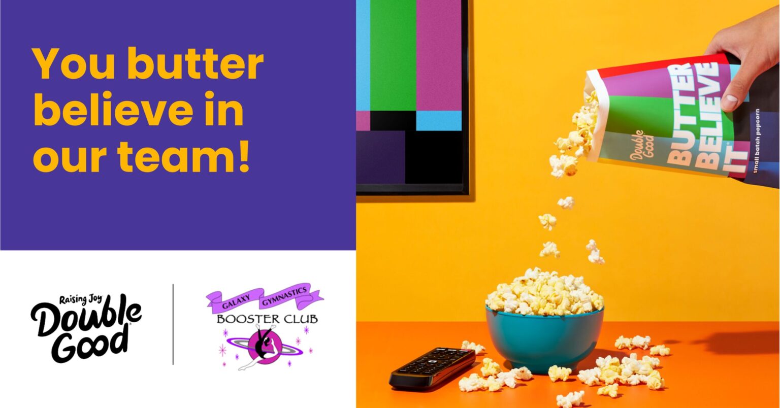 Double Good Popcorn: Sept 26-30 – Galaxy Gymnastics Booster Club